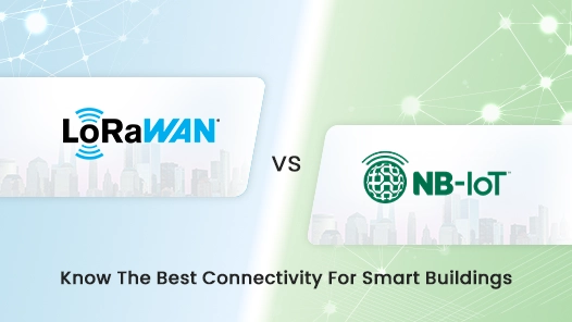 LoRaWAN vs. NB-IoT: Which is Better for Smart Building Connectivity? | Forest Rock
